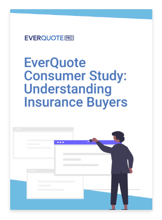EverQuote Consumer Study: Understanding Insurance Buyers | EverQuote