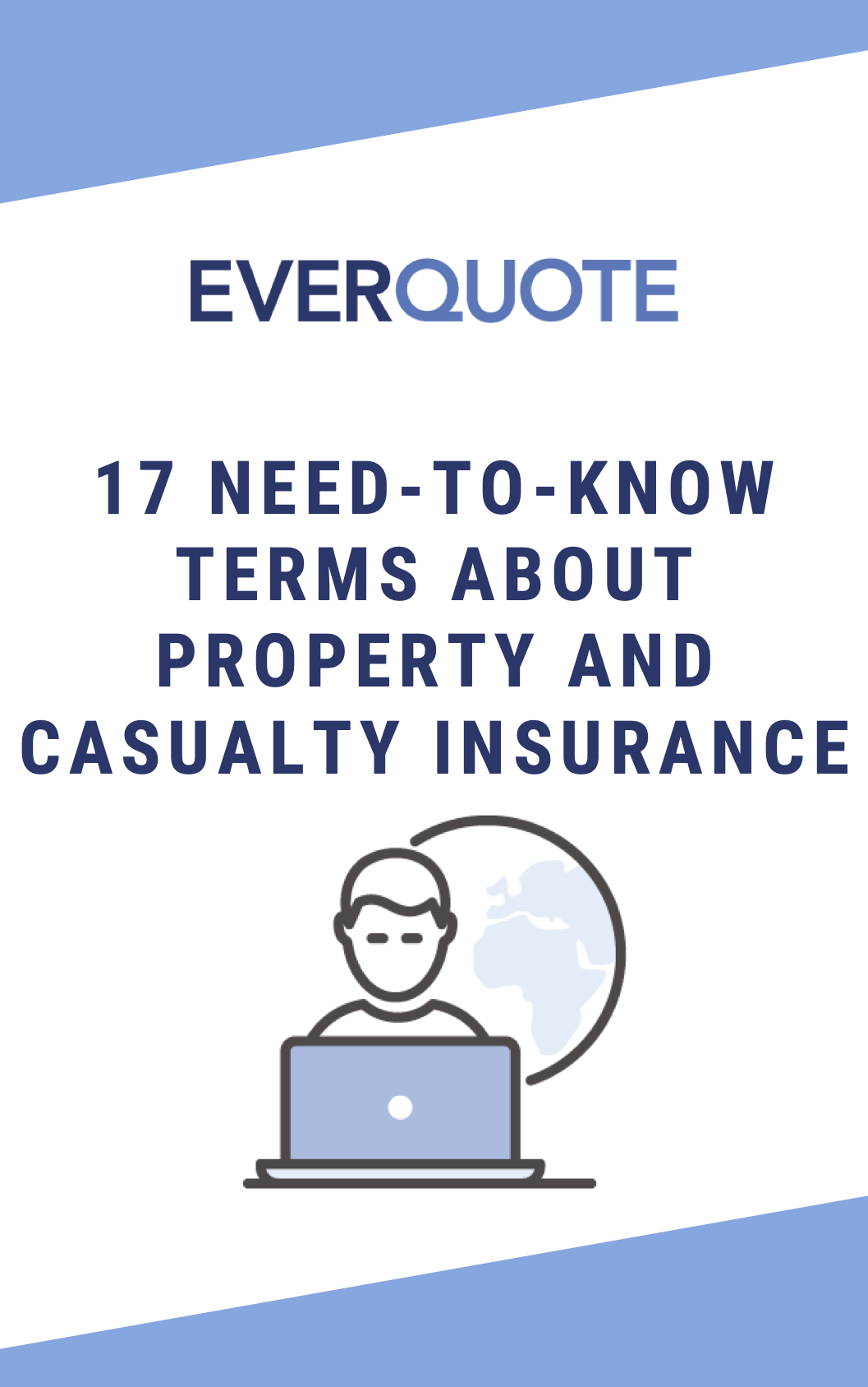 17 Need-to-Know Terms About Property & Casualty Insurance | EverQuote