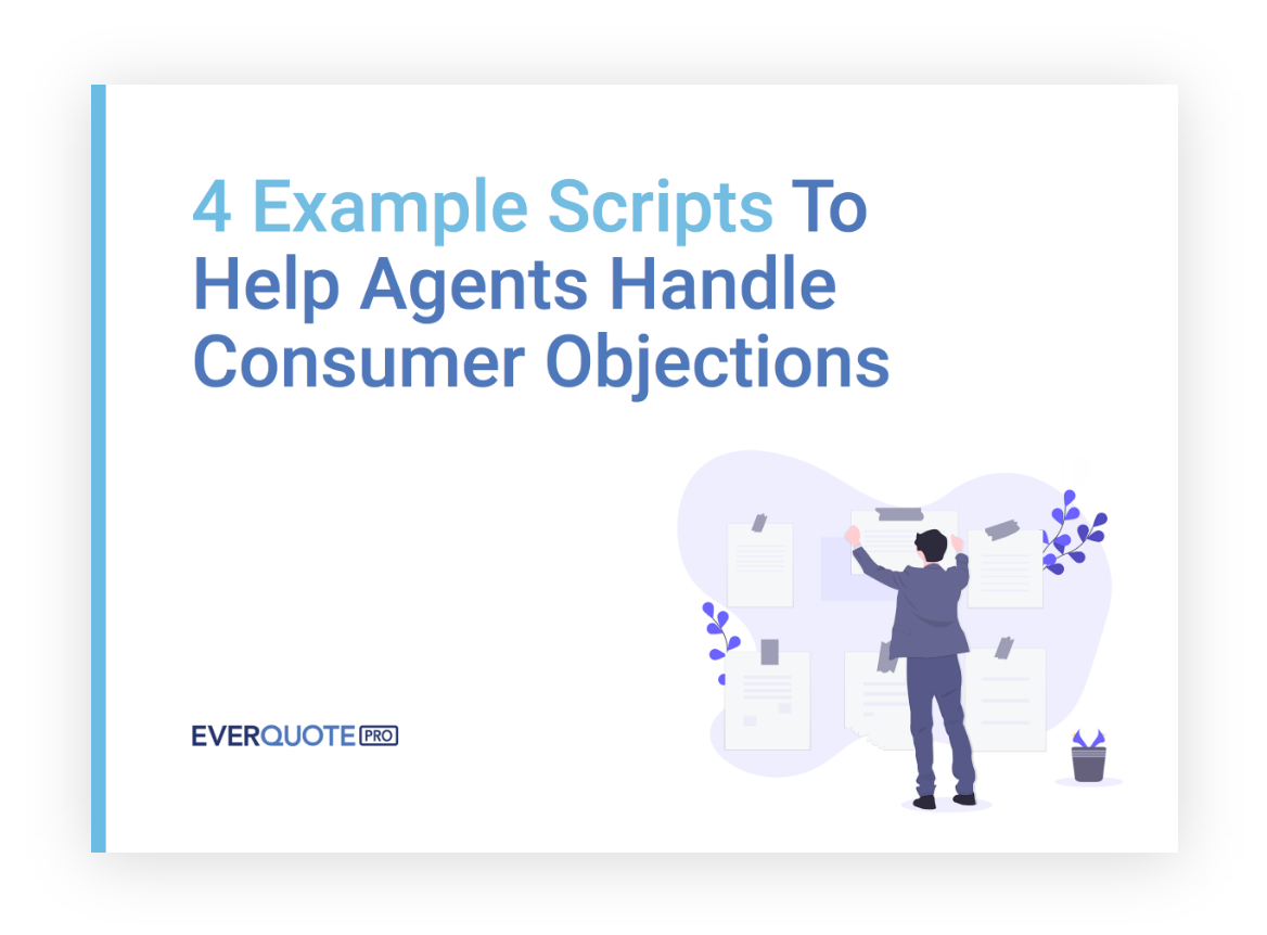 4 Example Scripts To Help You Handle Consumer Objections | EverQuote