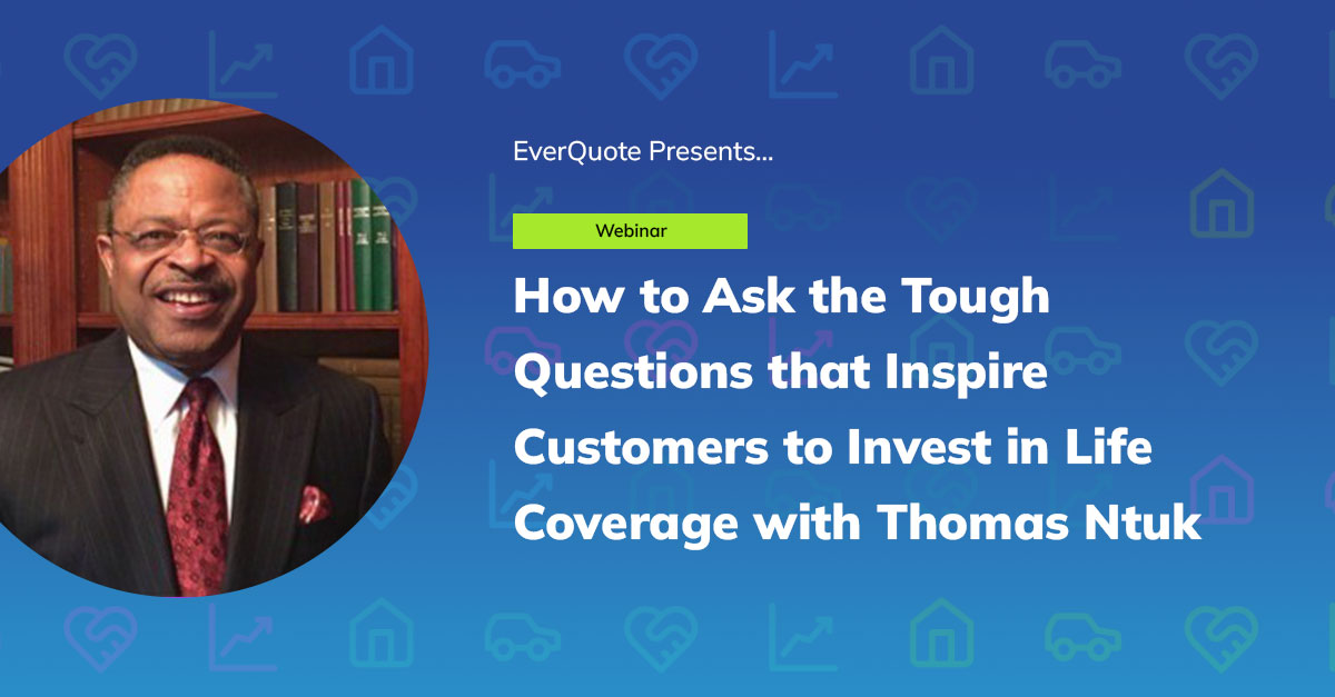 Thomas Ntuk Webinar | EverQuote Pro